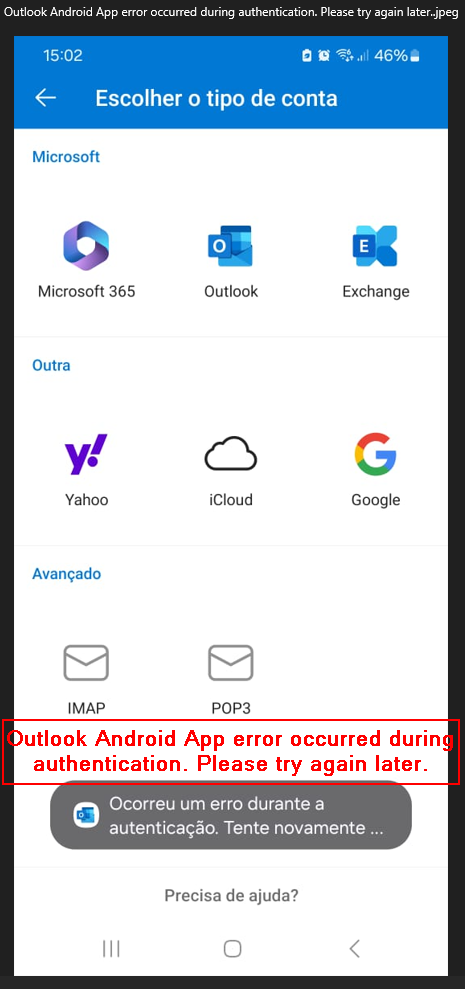 Outlook Android App error occurred during authentication. Please try again later. | Microsoft ...
